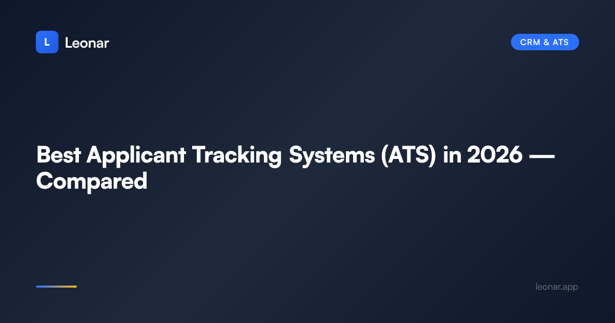 15 Best ATS Systems for Recruiters in 2026 (Tested) | Leonar